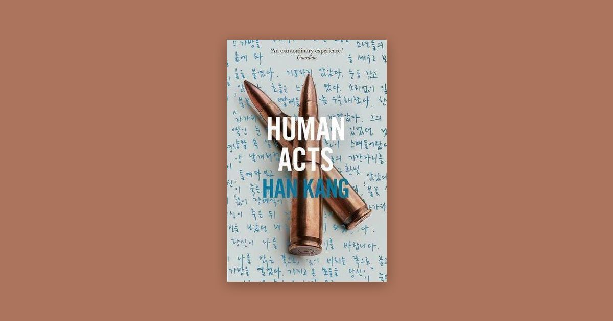 Human Acts by Han Kang | Chareads