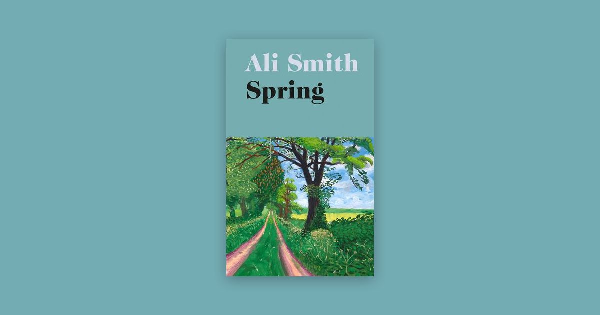 Spring by Ali Smith | Chareads