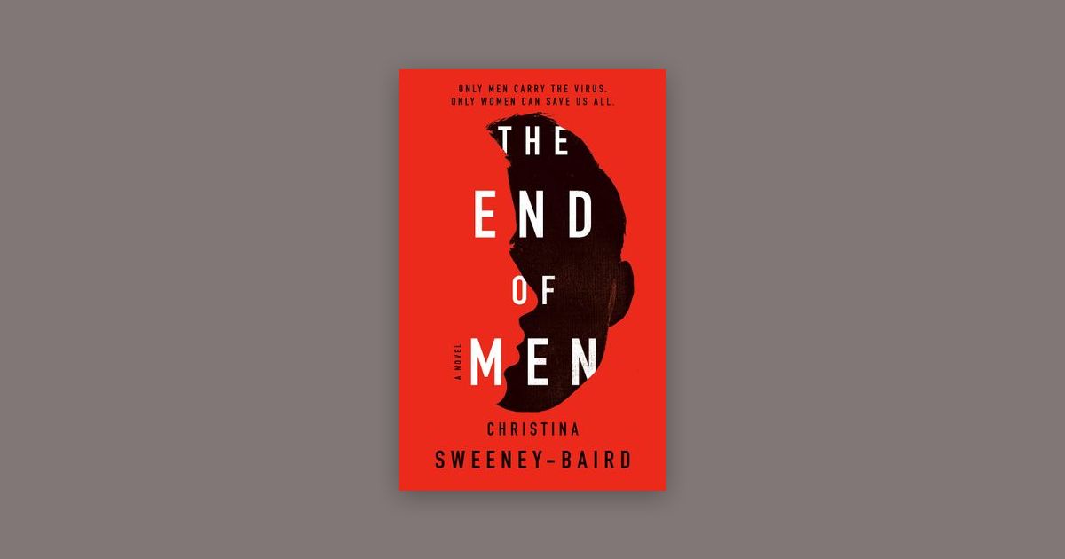 The End of Men by Christina Sweeney-Baird | Chareads