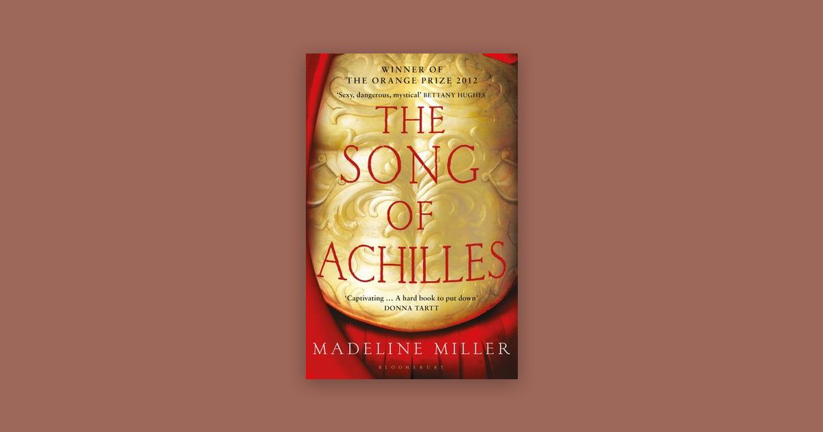 The Song of Achilles by Madeline Miller | Chareads