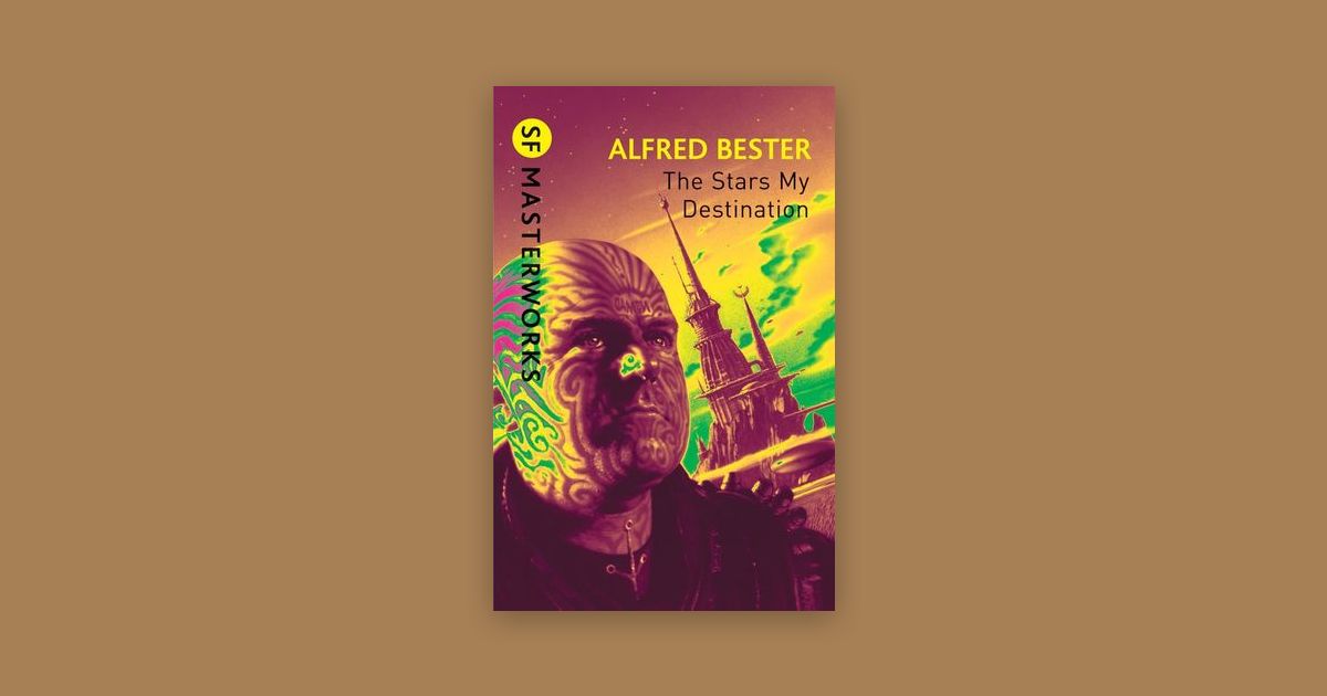 The Stars My Destination by Alfred Bester | Chareads